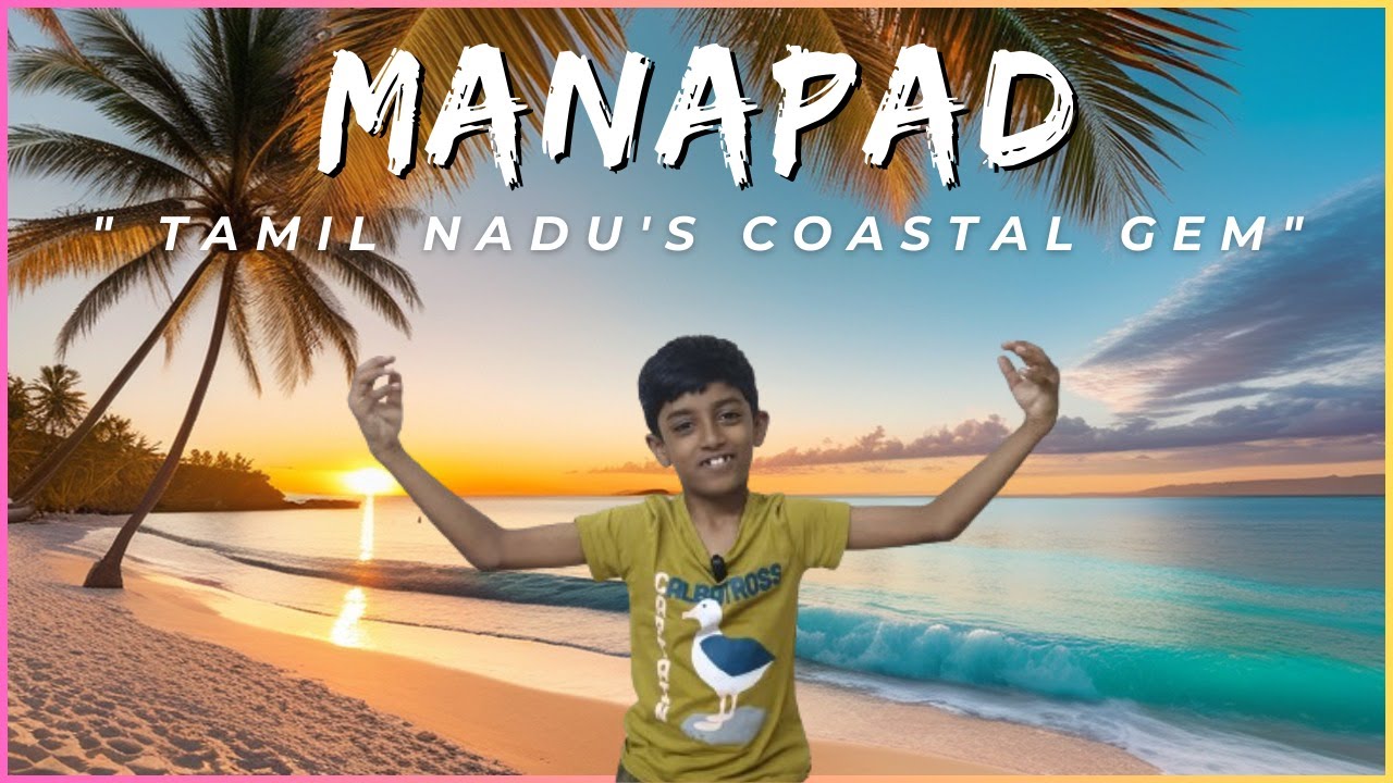 "Manapad Beach: A Breathtaking Slice of Tamil Nadu's Coastal Paradise"# ...