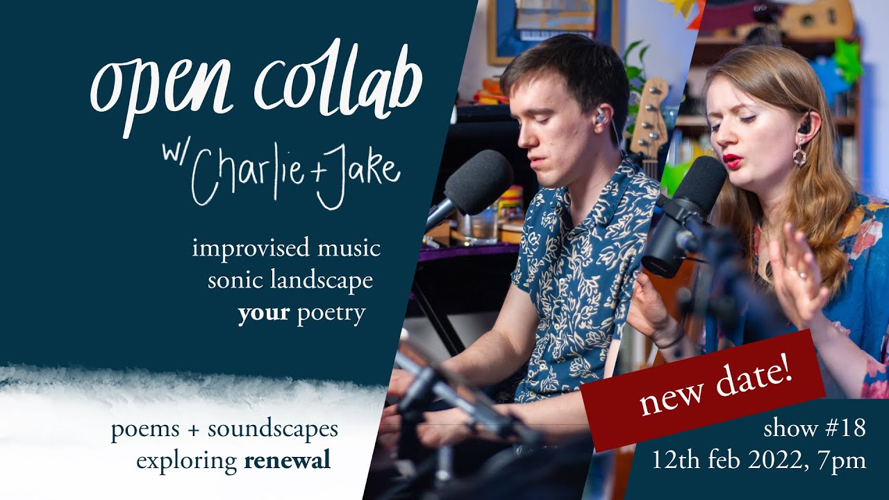 Open Collab #18 JANUARY (/FEBRUARY) - Music, poetry and soundscapes exploring renewal - YouTube