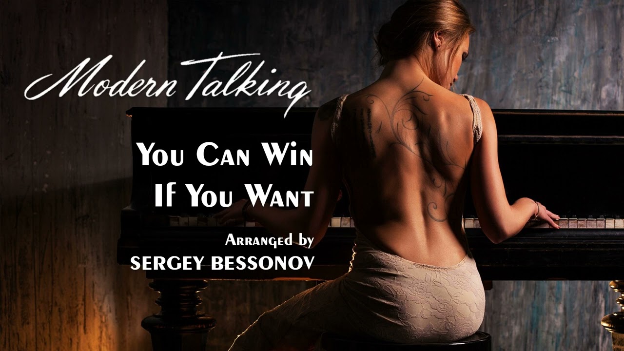 Modern Talking 2022 - You Can Win If You Want (Instrumental by SERGEY BESSONOV) - YouTube