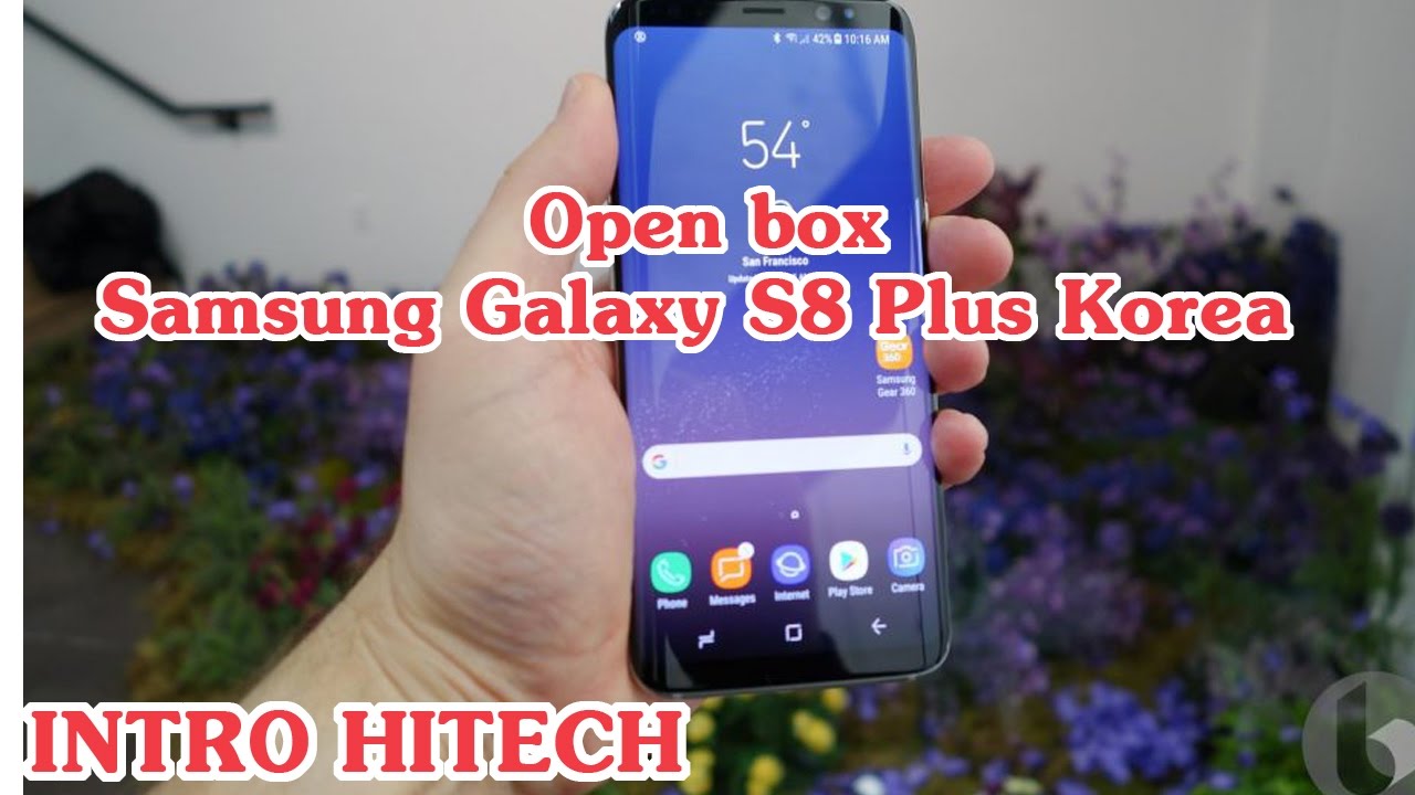 Open box : Samsung Galaxy S8 Plus Korea - YouTube