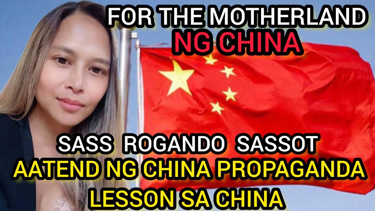 SASS ROGANDO SASSOT BISTADO - AATEND NG CHINA PROPAGANDA LESSON. - YouTube