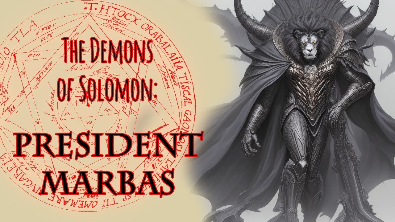 President Marbas the 5th Demon lord of Solomon - YouTube