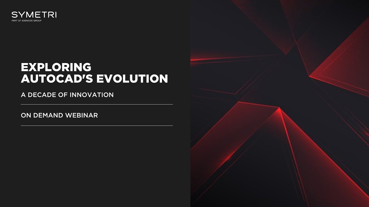 On - Demand | Exploring Autocad's Evolution: A Decade Of Innovation ...