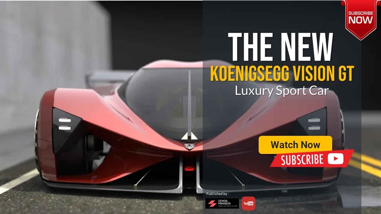 The 2023 2024 Koenigsegg Vision GT Concept Luxury Overview Interior Exterior - YouTube