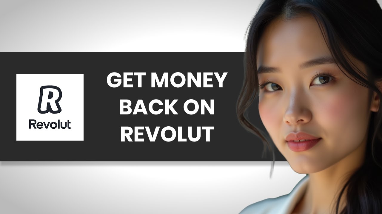 How to CORRECTLY Get Money Back from Revolut (FULL GUIDE) - YouTube