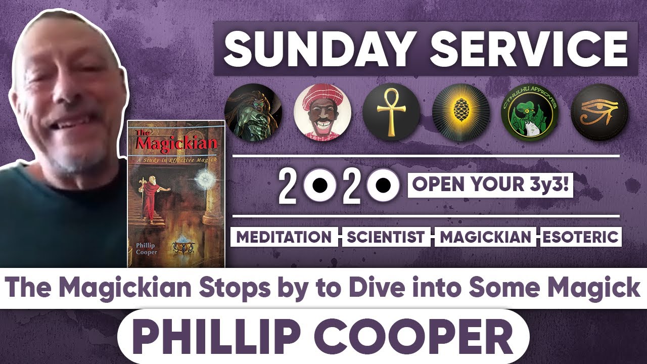 Saturday Service with the Magickian Phillip Cooper 🎩💯👁 MAgick, His Books and more... - YouTube