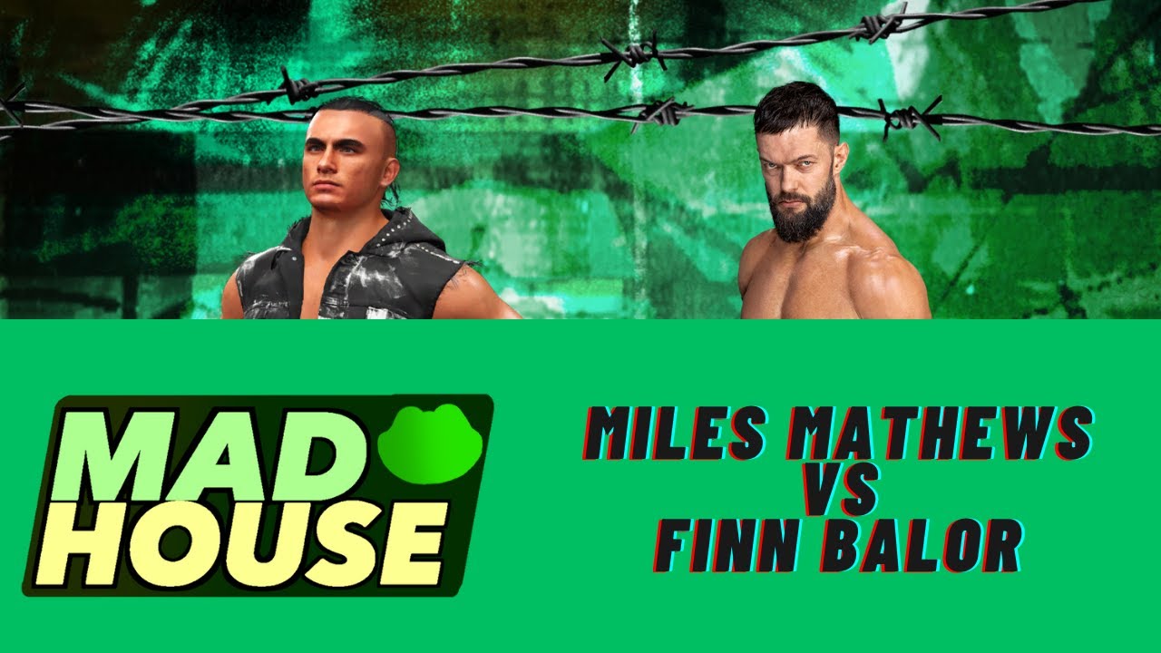 MILES MATHEWS VS FINN BALOR!! - YouTube