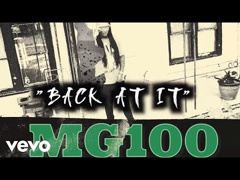MG100 - Back At It