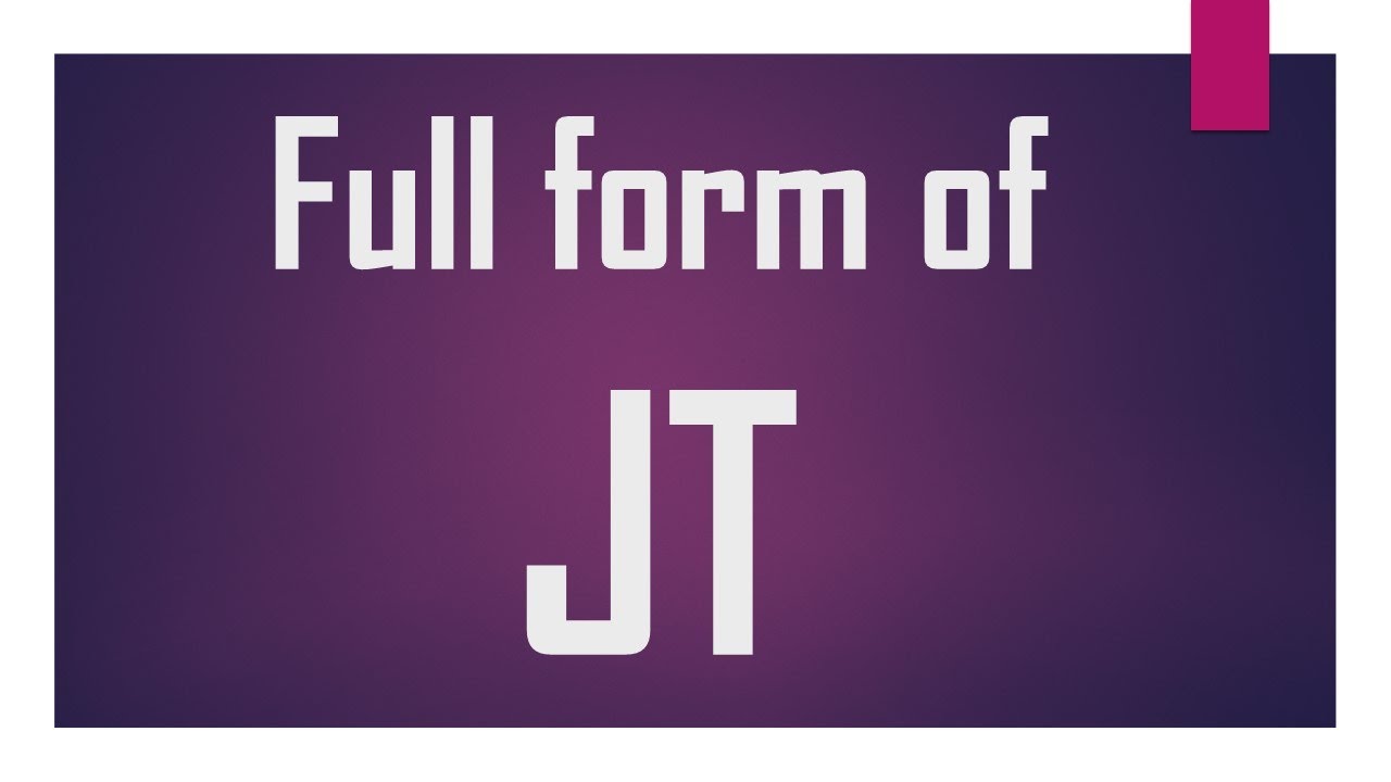 Full form of JT-Medical Terms - YouTube