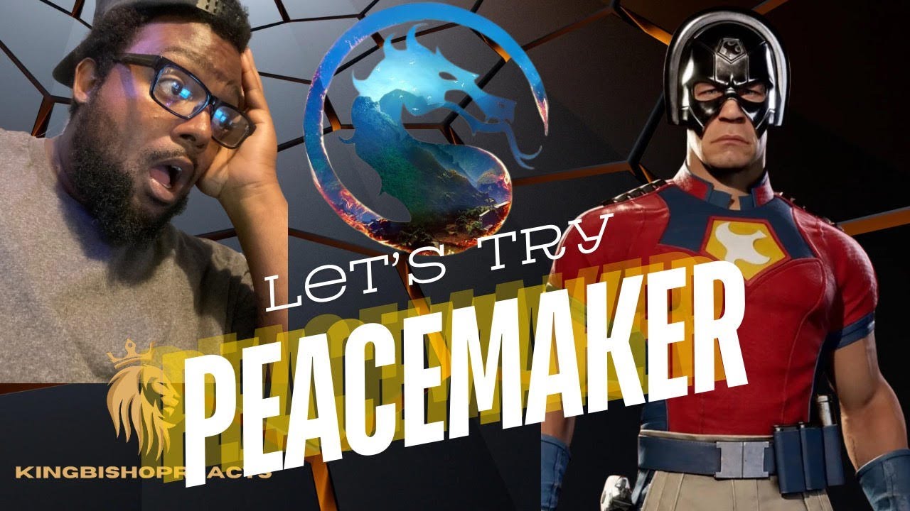 IS THIS MY NEW MAIN??!! PEACEMAKER GAMEPLAY MK1! - YouTube