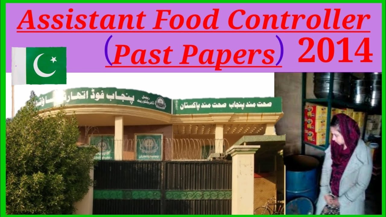 Assistant Food Controller Past Papers: Get Prepared for the Assistant ...