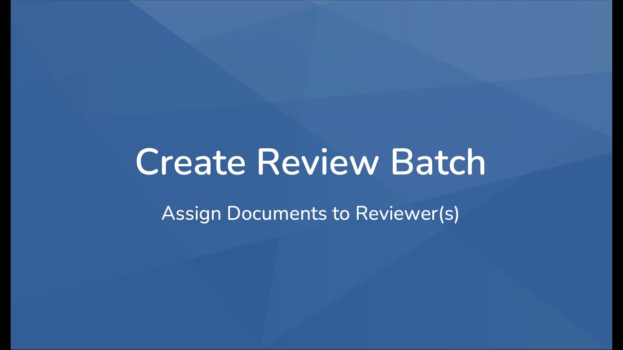 How to Create Review Batches in Reveal Review - YouTube