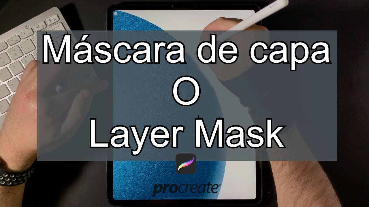 Máscara de Capa o Layer Mask - Procreate - Tiptorial 6 - YouTube