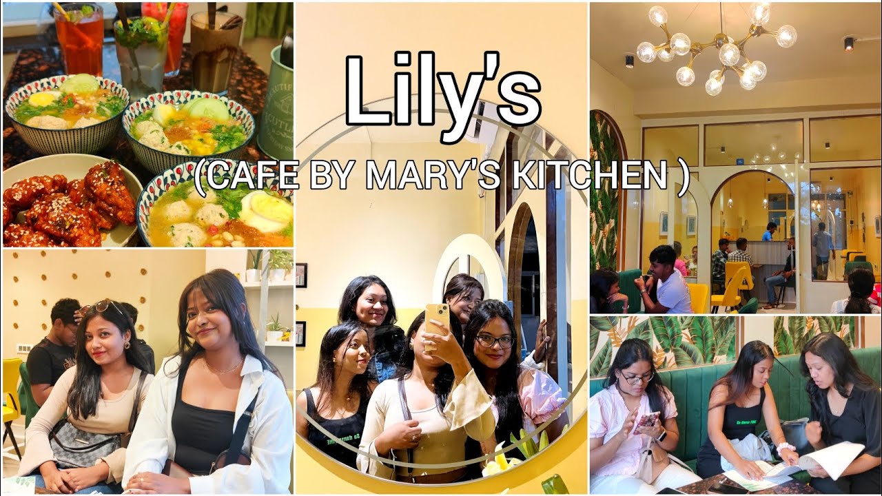 LILY'S " Cafe by Mary's Kitchen" 🤍 | RANCHI | #vlog 42 #explore #youtube - YouTube