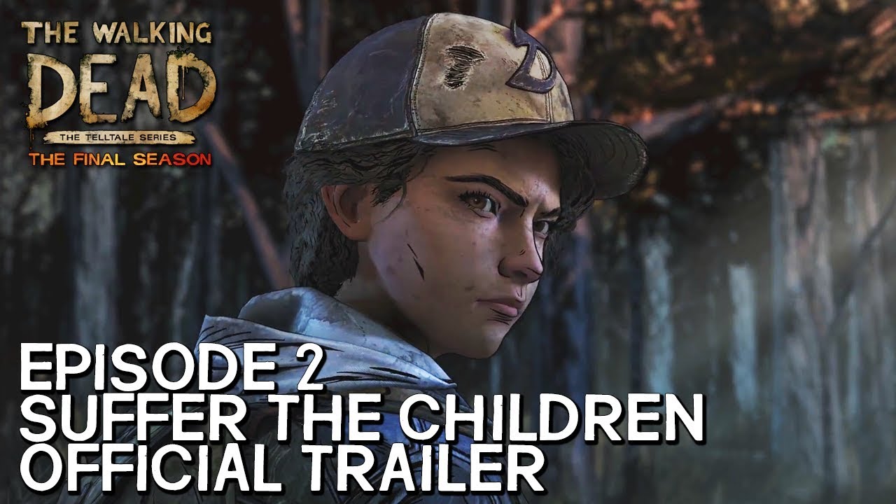 The Final Season Episode 2 Official Trailer - Telltale Games The ...