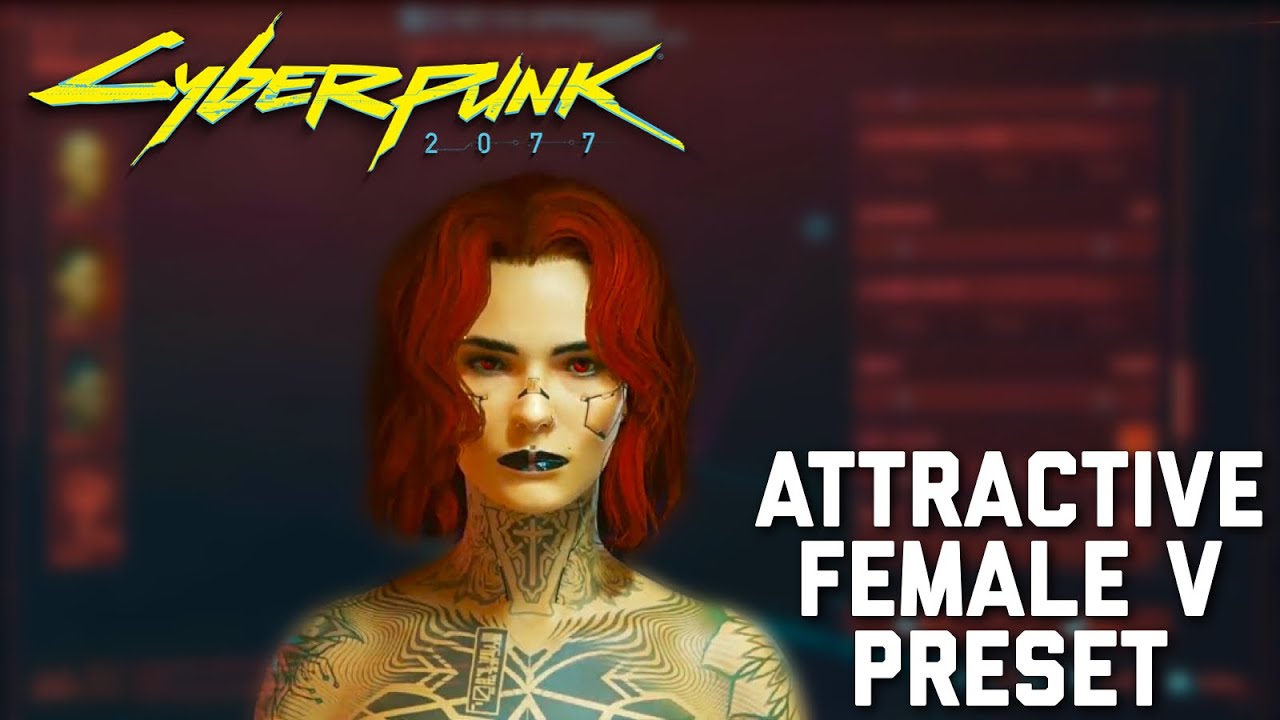 Attractive Female V Preset - Cyberpunk 2077 Character Creation - YouTube