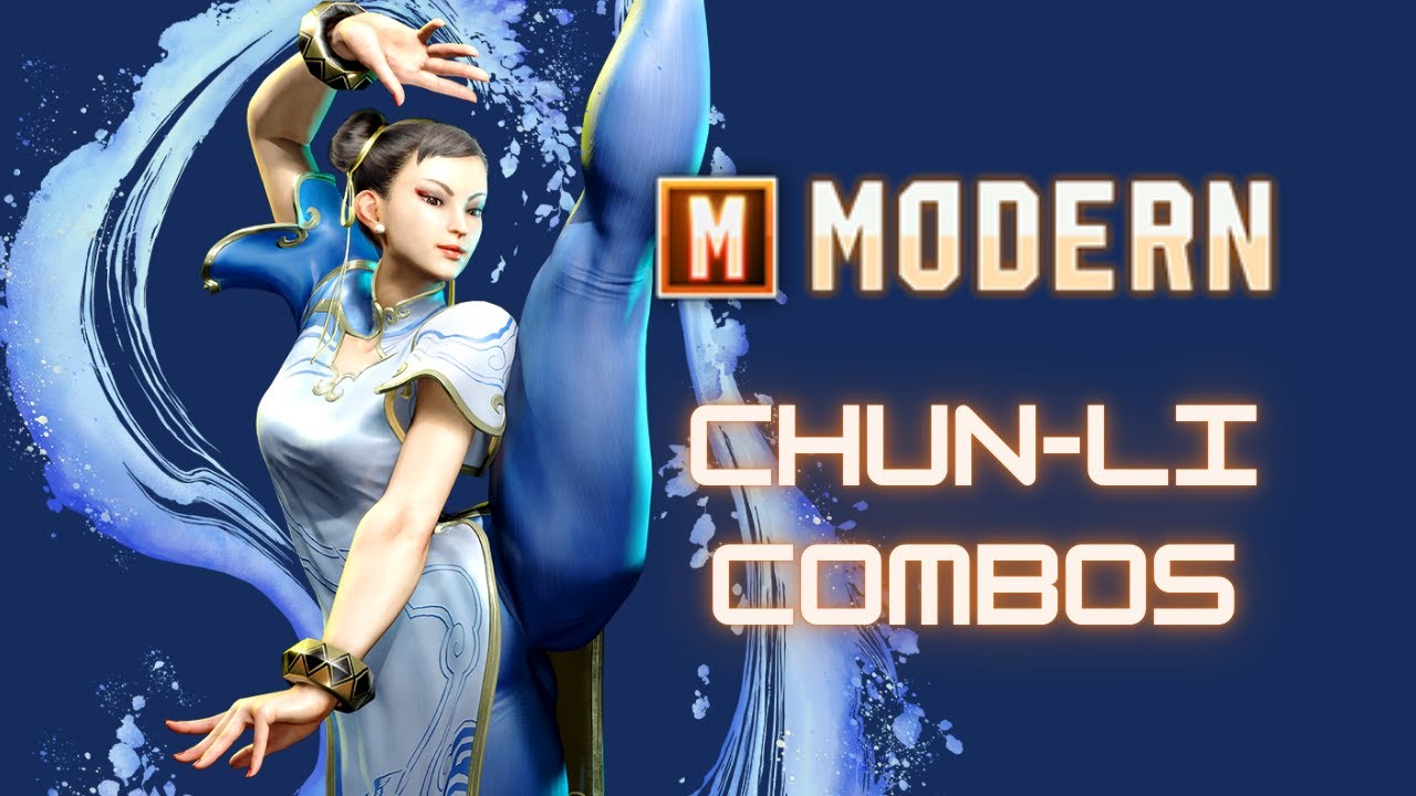 Chun-Li Modern Control Combos - Street Fighter 6 - YouTube