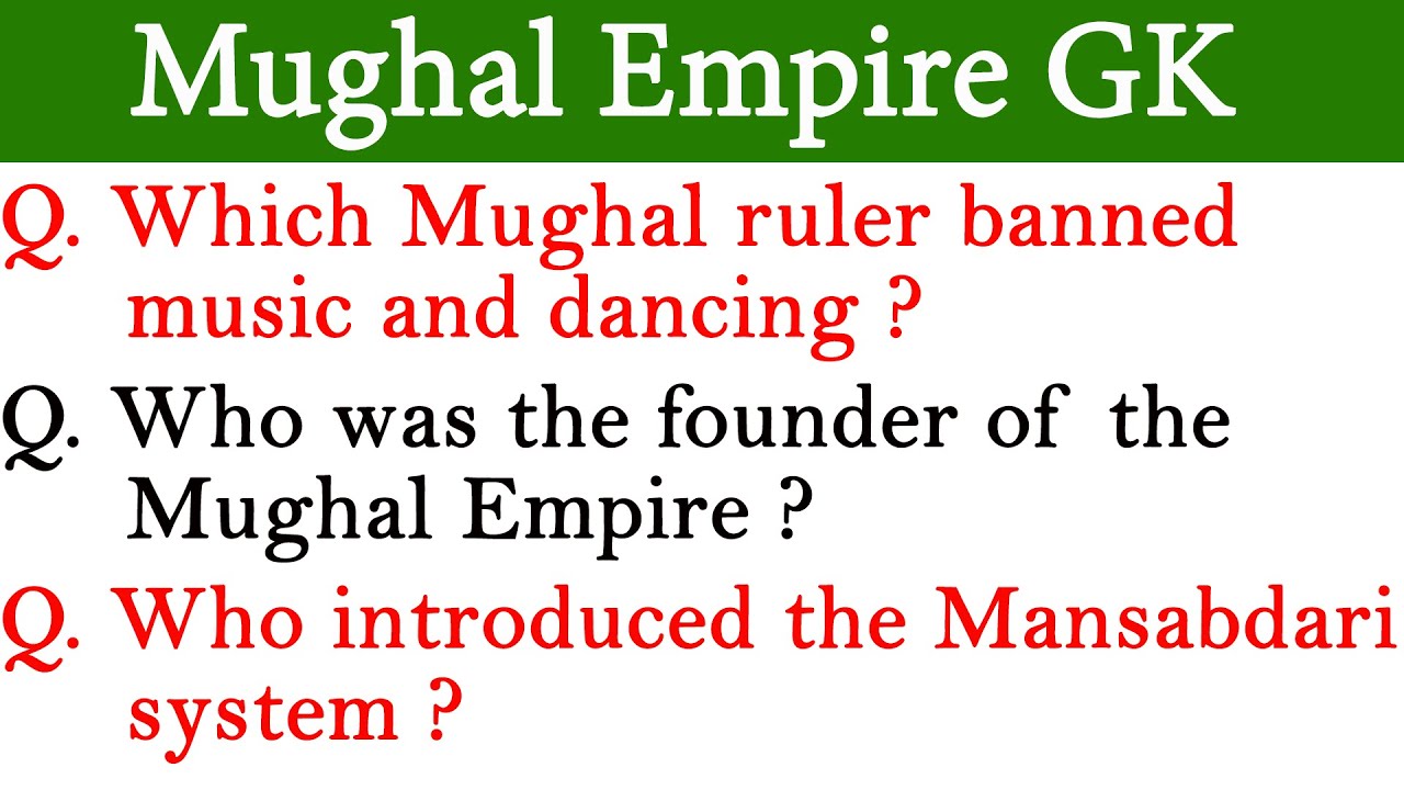 Mughal Empire MCQ l Mughal Empire Quiz l Mughal Empire GK MCQ Quiz ...