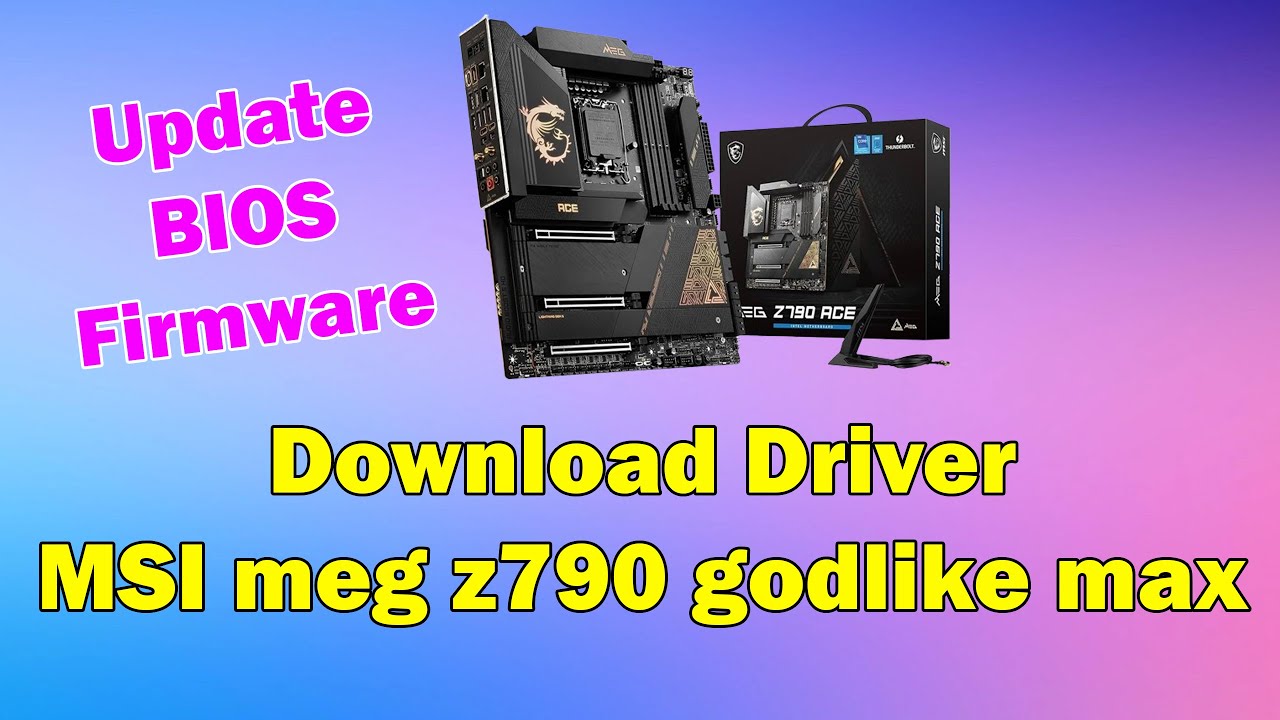 How to Download driver MSI MEG Z790 GODLIKE MAX Motherboard windows 11 ...