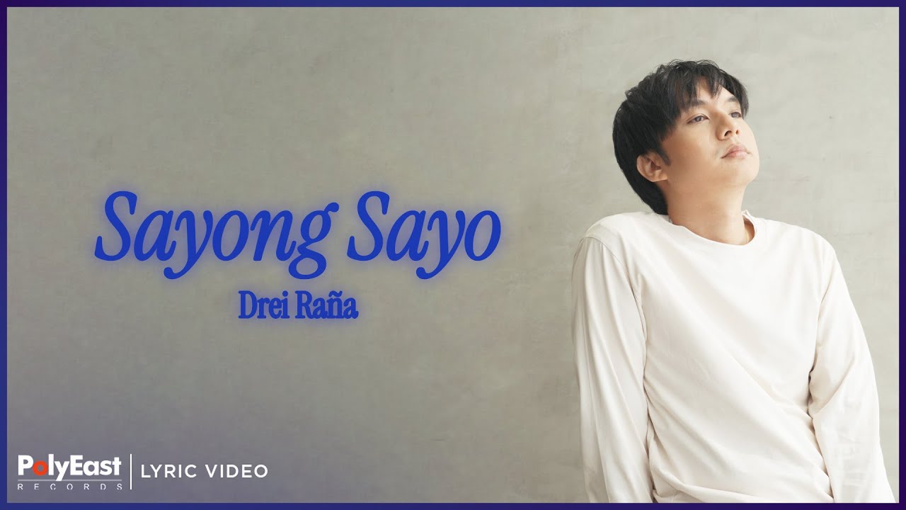 Drei Raña - Sayong Sayo (Official Lyric Video) - YouTube