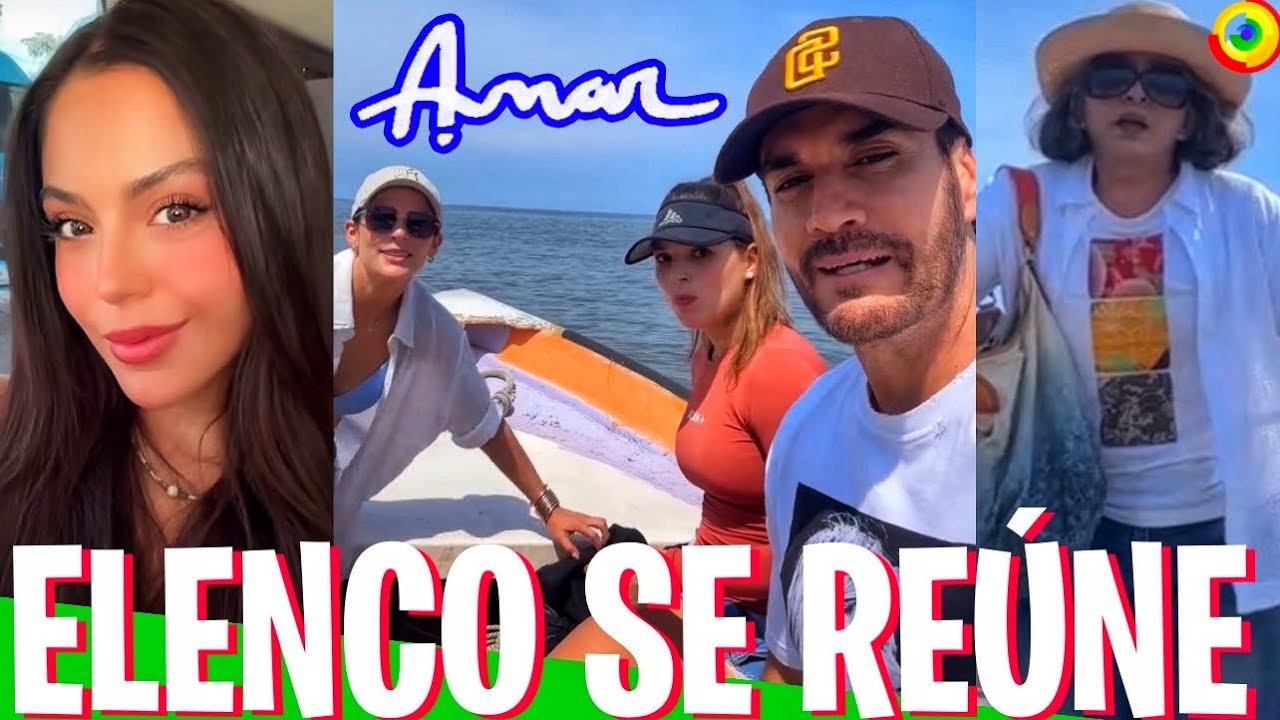Elenco De ‘AMAR’ Se Reune En Locación De La Telenovela Con David Zepeda ...