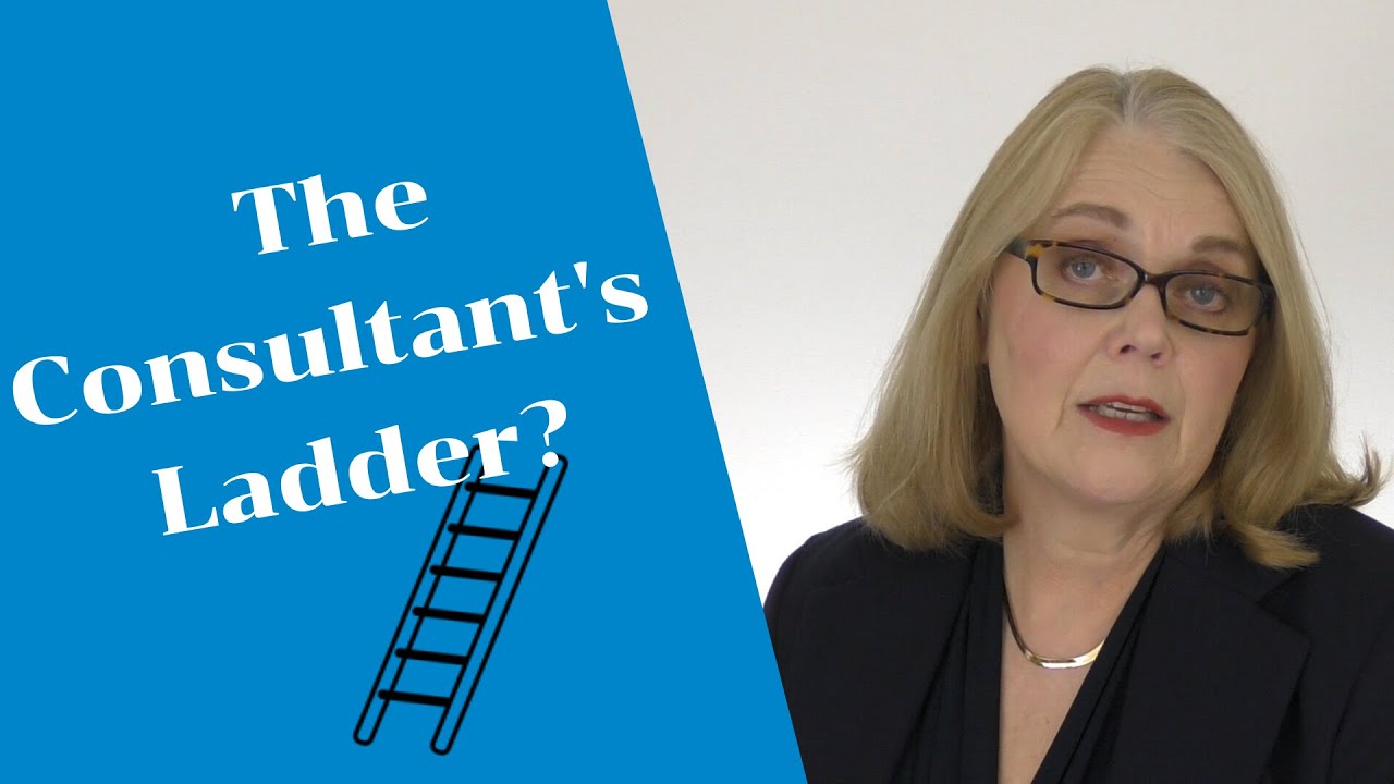 WHAT IS THE CONSULTANT'S LADDER? : A 3 LEVELS OF CONSULTANTS - YouTube