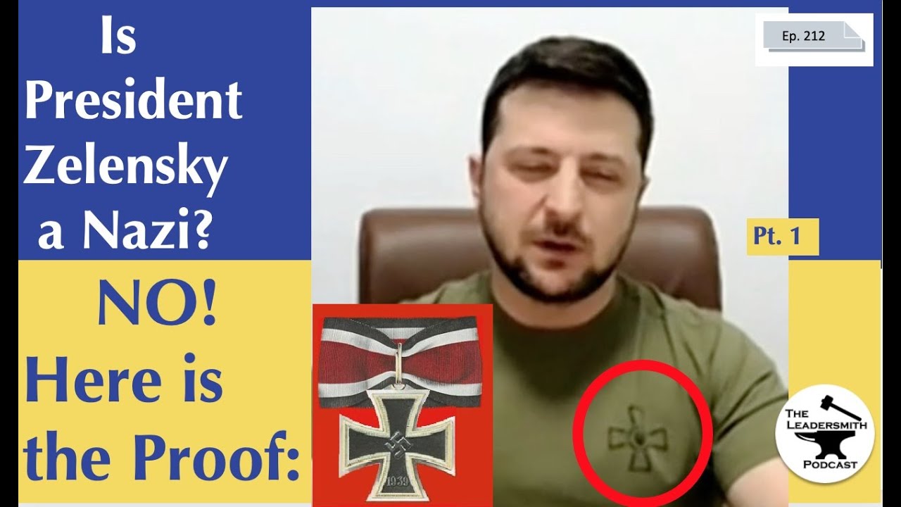 IS PRESIDENT ZELENSKYY A NAZI? NO! HERE IS THE PROOF (Part I) [EPISODE ...