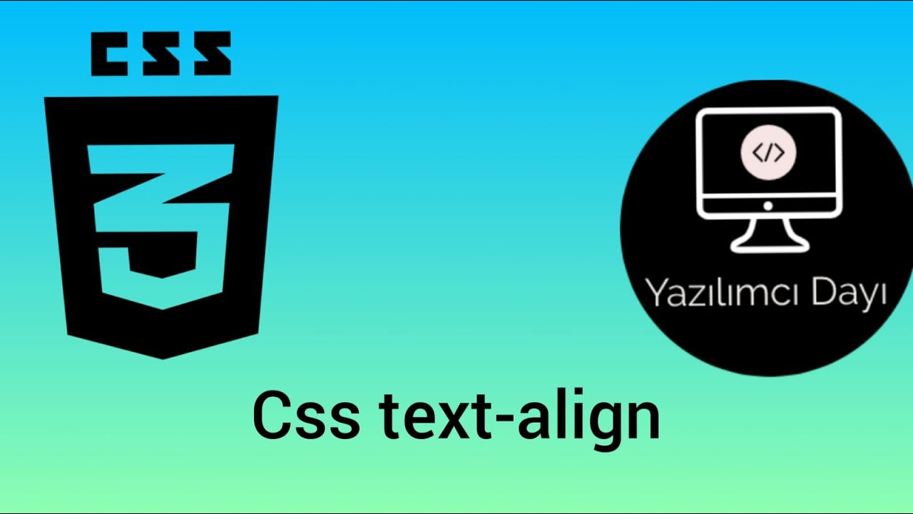 CSS-16 Text-align özelliği(left/right/center/justify) - YouTube