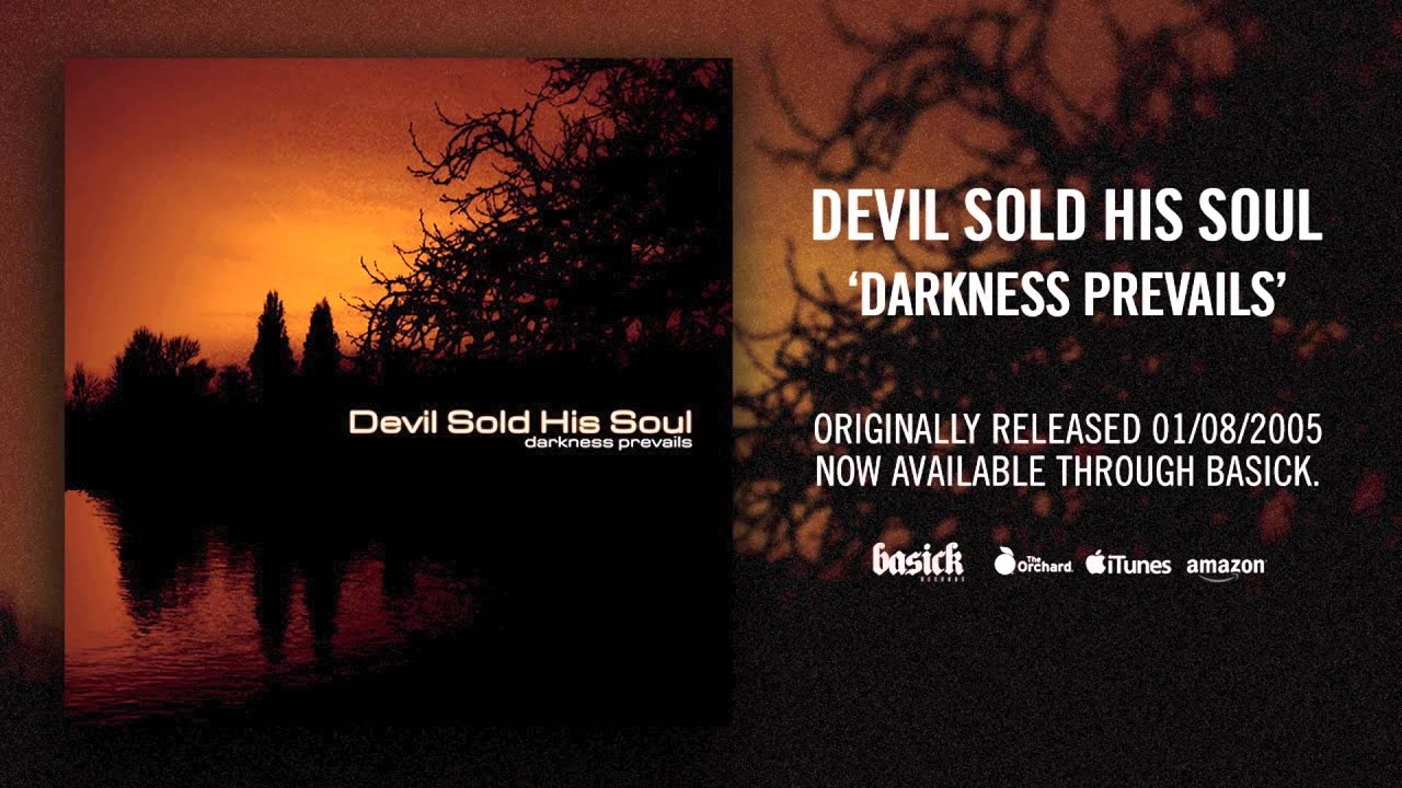 DEVIL SOLD HIS SOUL - Like Its Your Last (Official HD Audio - Basick ...
