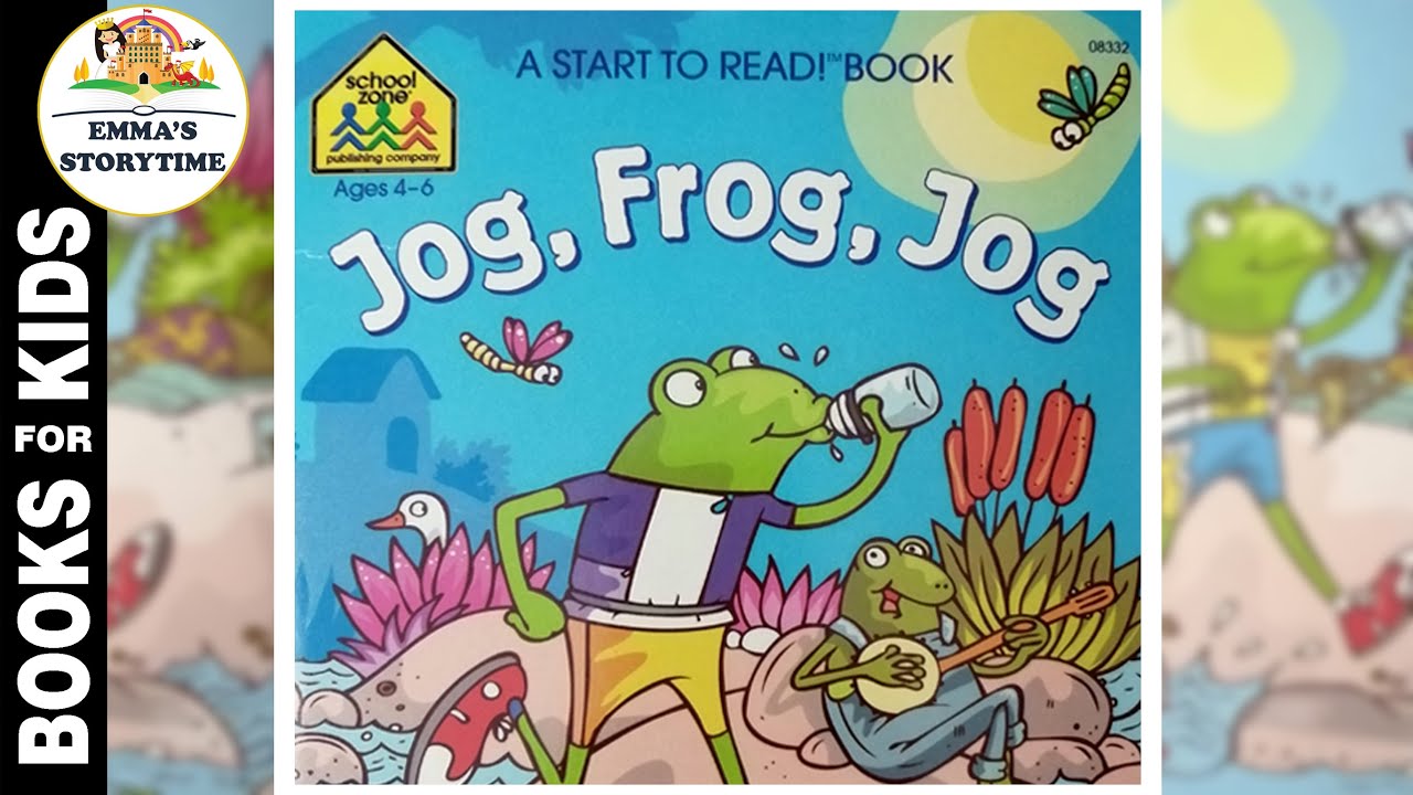 Jog, Frog, Jog by School Zone | 🔊 Children's Books Read Aloud | Emma's ...