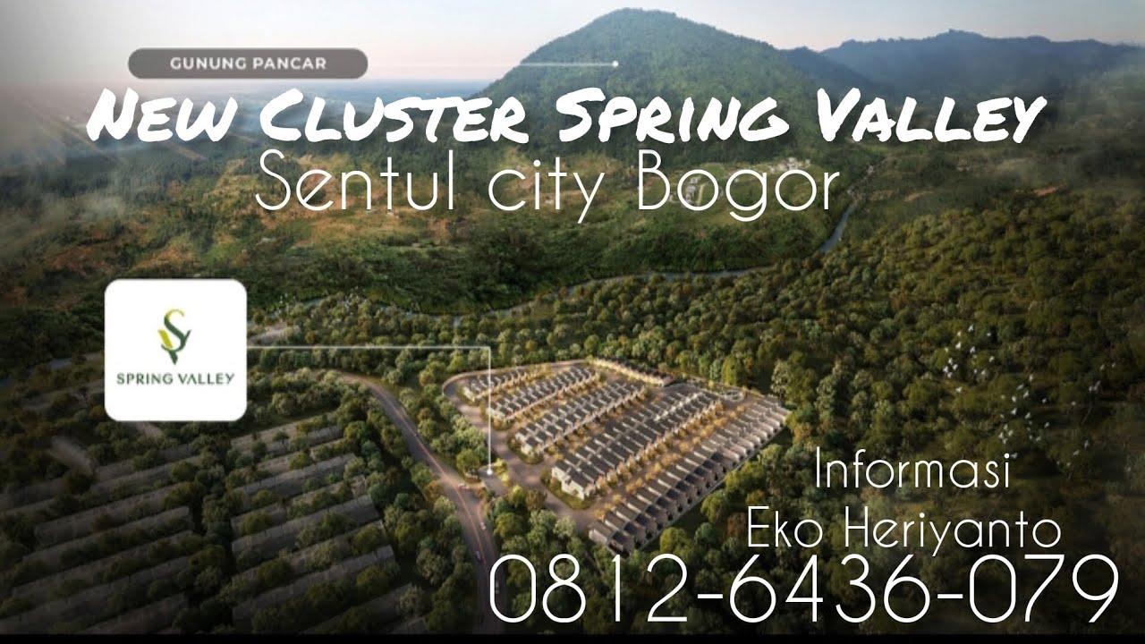NEW CLUSTER SPRING VALLEY SENTUL CITY BOGOR || 08126436079 - YouTube