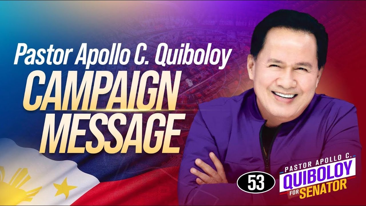 Pastor Apollo C. Quiboloy's Campaign Message - YouTube