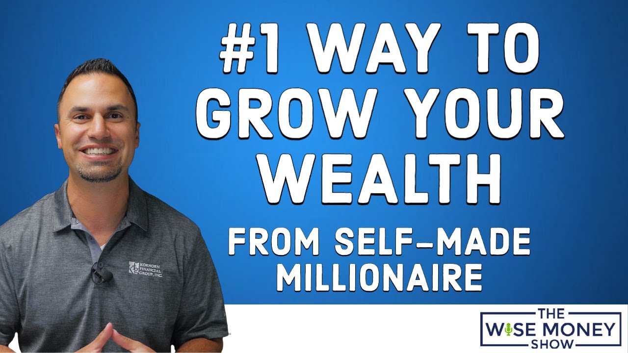 No. 1 Way to Grow Your Wealth from Self-made Millionaire - YouTube