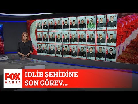 İdlib şehidine son görev... 29 Şubat 2020 Gülbin Tosun ile FOX Ana Haber Hafta Sonu