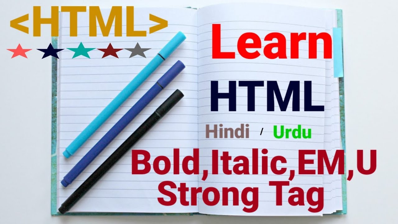Html Tutorial in Hindi Urdu - Bold, Italic, Strong, Emphasize and ...