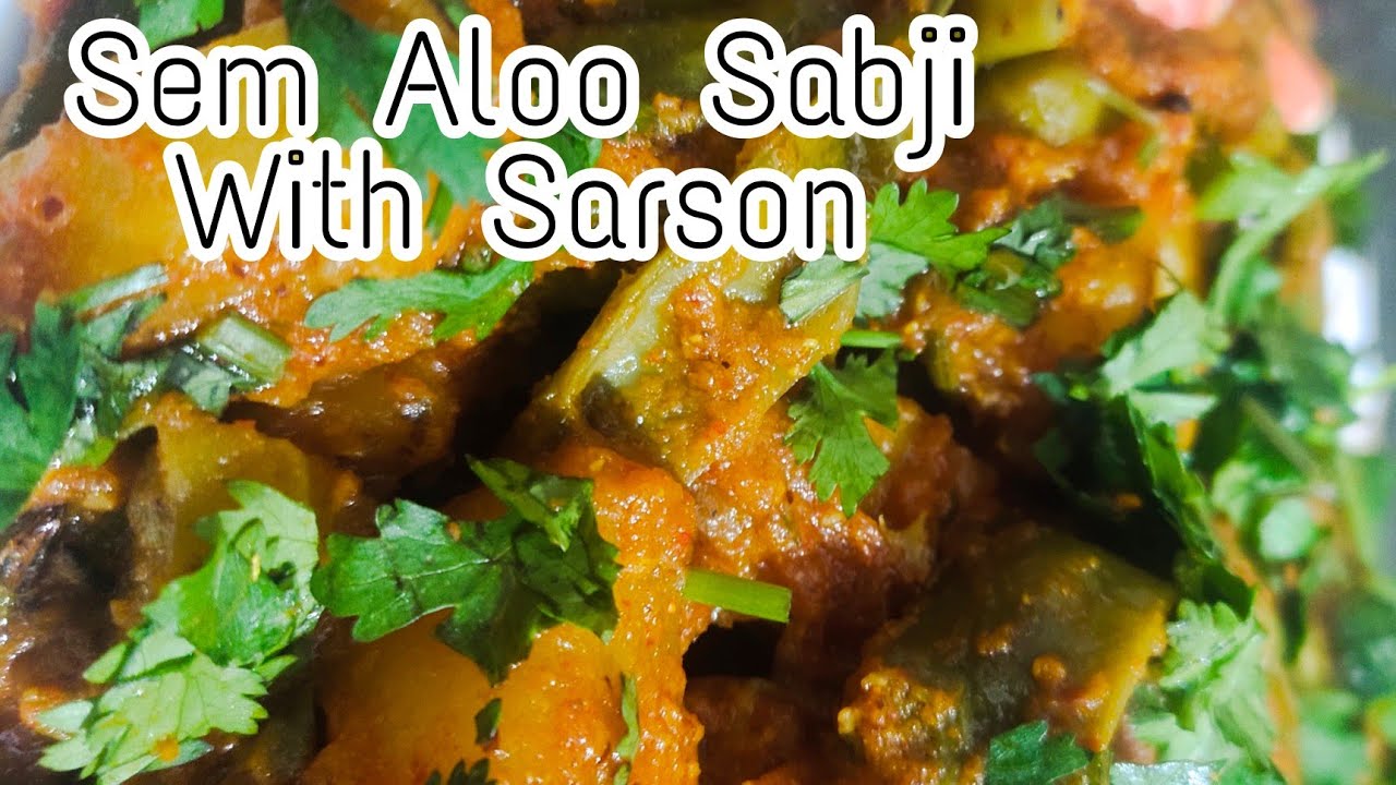 Sem Aloo ki Sabji | How to Make Sem & Aloo ki Sabji With Sarson - YouTube