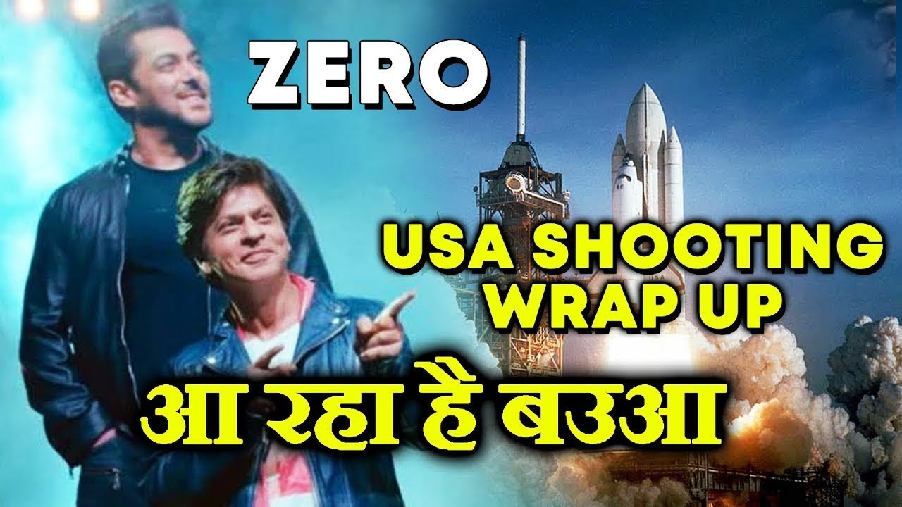 Shahrukh Khan WRAPS UP Shooting For ZERO In United States - YouTube