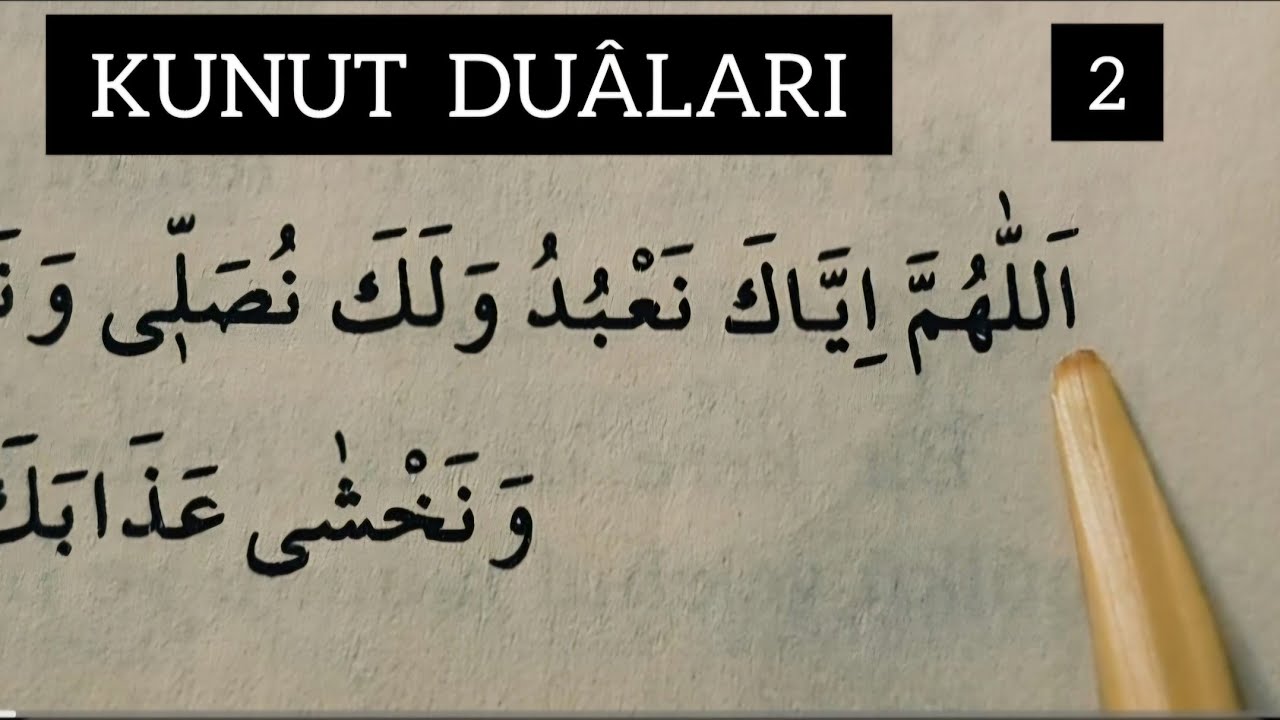 Kunut Duâsı 2 - YouTube