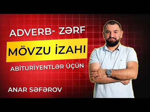Adverb ( Zərf ) qayda izahı - Abituriyentlər üçün