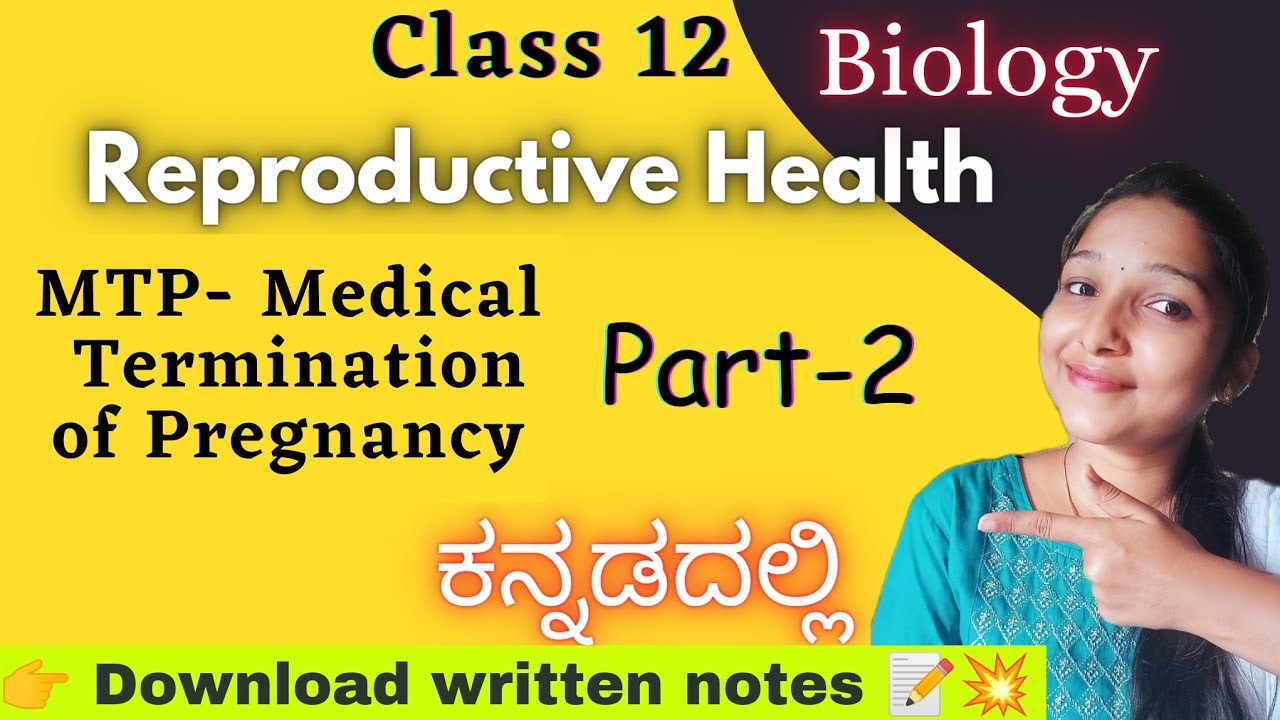 Class 12- Reproductive Health ಕನ್ನಡದಲ್ಲಿ|| MTP | PART-2 | NCERT BIOLOGY ...