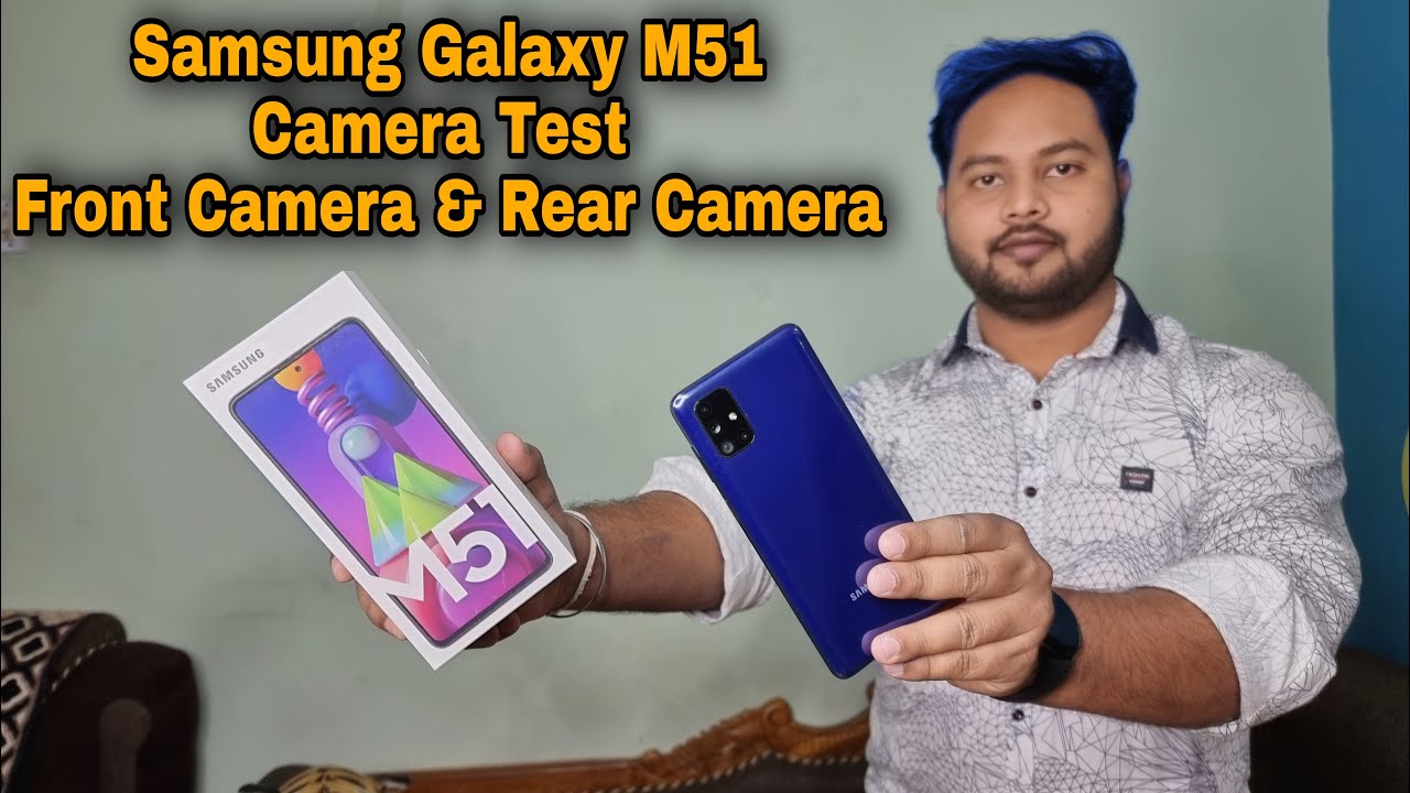 Samsung Galaxy M51 Camera Test Front Camera and Rear Camera 🔥 - YouTube