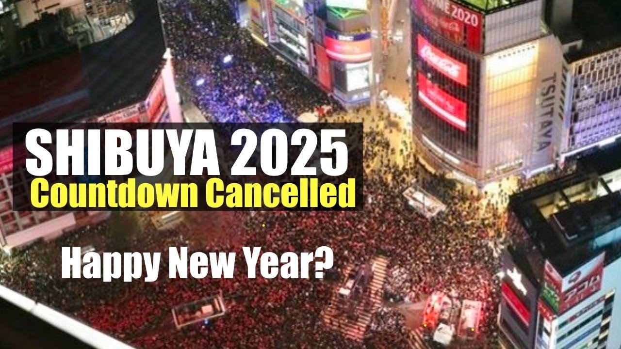 Tokyo’s Shibuya New Year Countdown 2025 Cancelled - YouTube