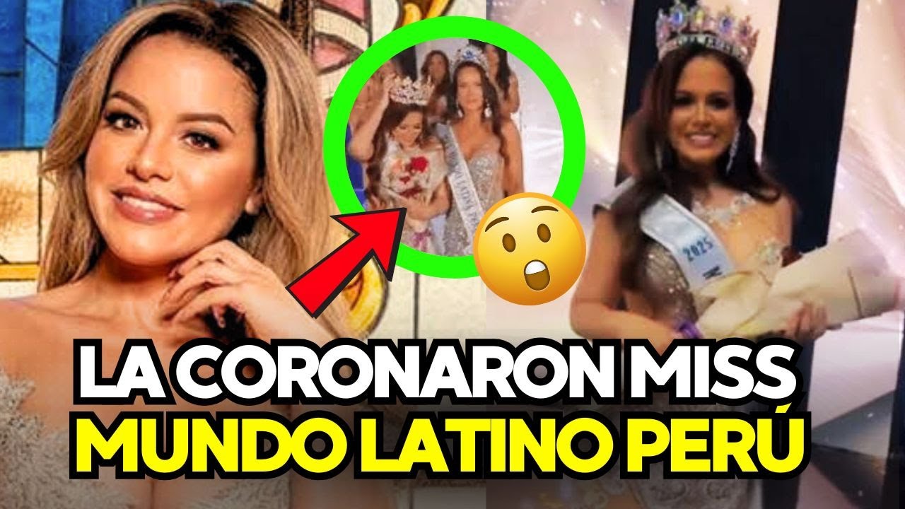 Flor Polo fue CORONADA en el Miss Mundo Latina Perú - YouTube