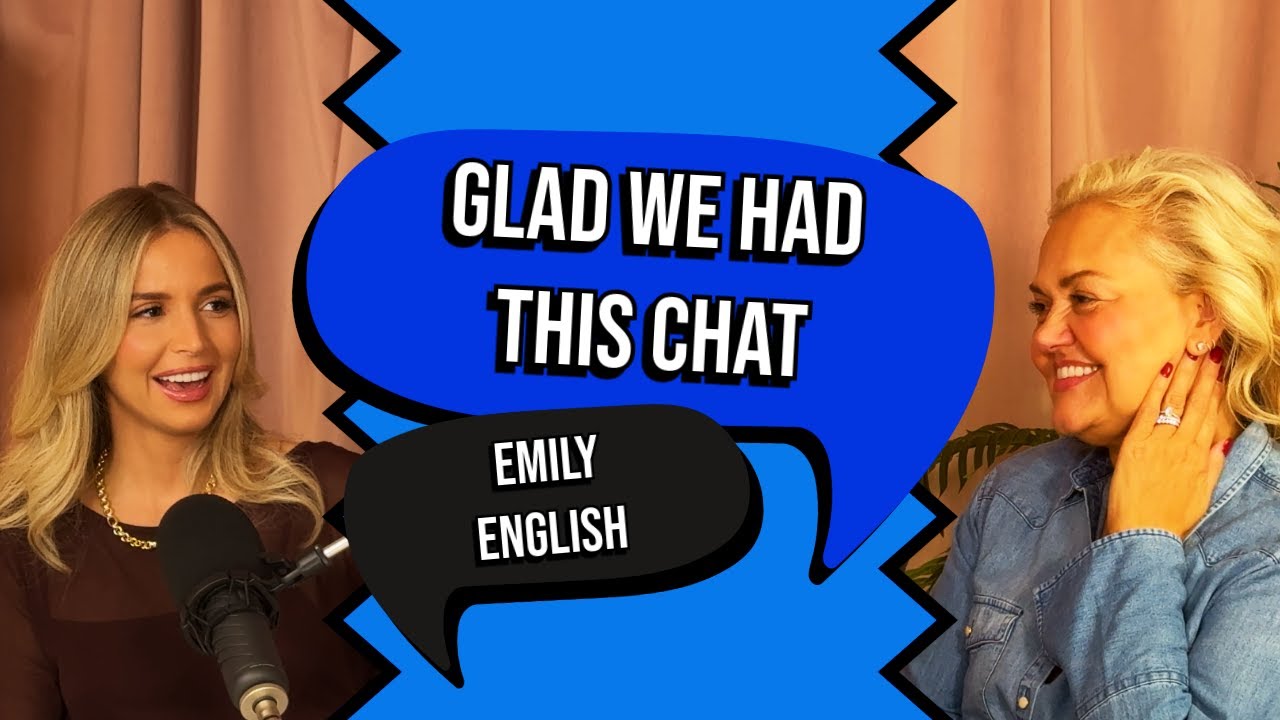 Glad We Had This Chat - Emily English - YouTube