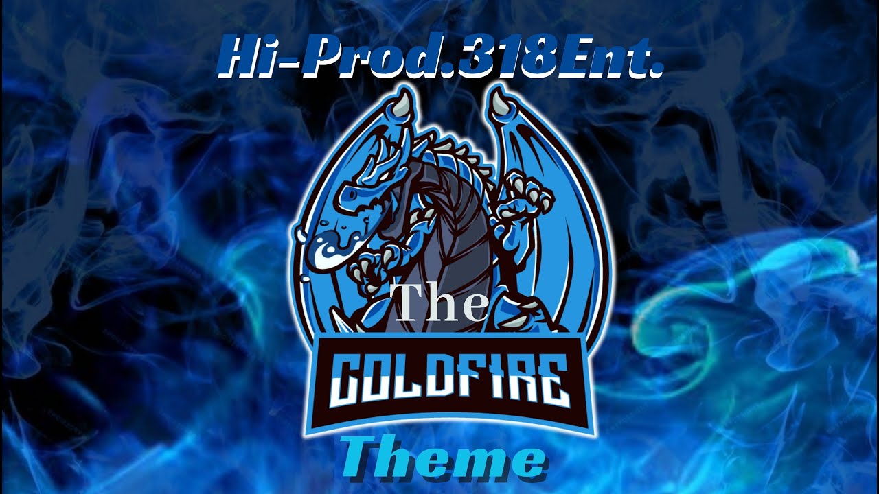 Cold Fire Theme By: Hi-Production's318Ent. - YouTube