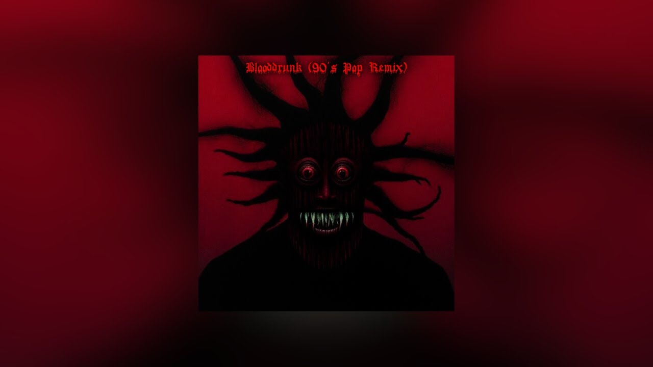 Blooddrunk (90's Pop Remix) - YouTube