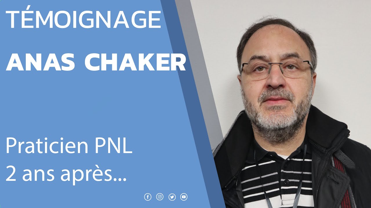 Témoignage d'Anas Chaker pour la formation de Praticien NLP (PNL ...