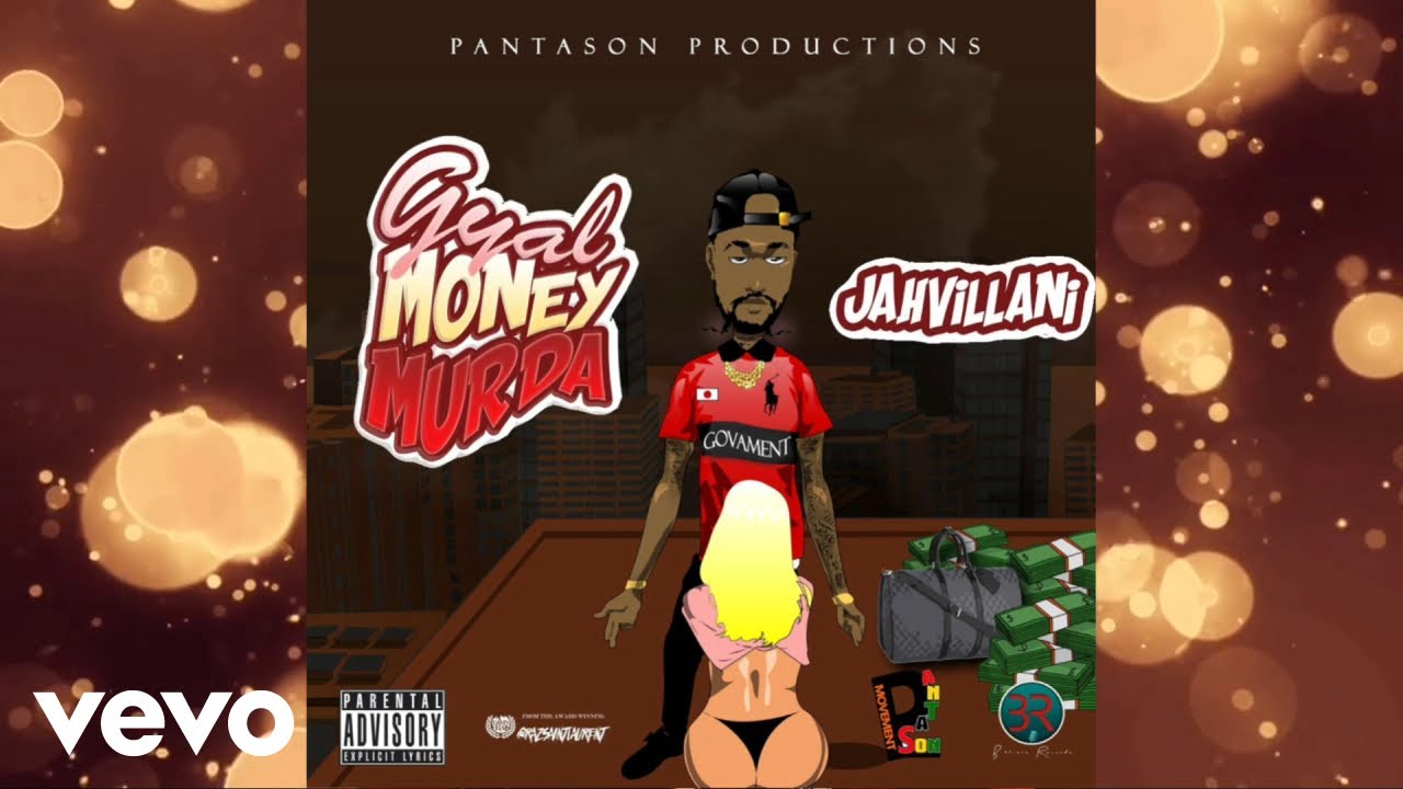 Jahvillani Gyal Money Murda Official Audio Youtube
