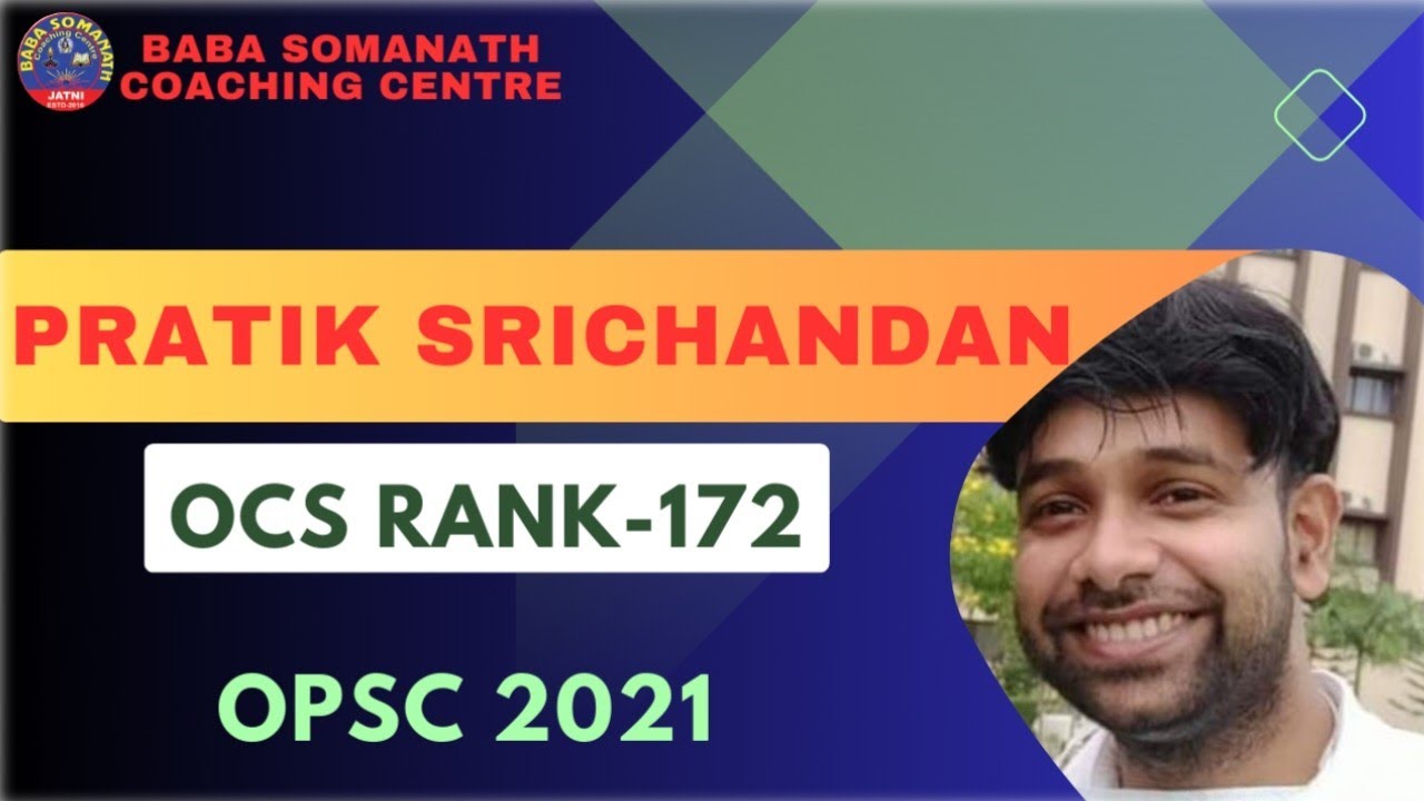 PRATIK SRICHANDAN //OCS RANK 172 //OPSC 2021//SUCCESS STORY //BSCC ...