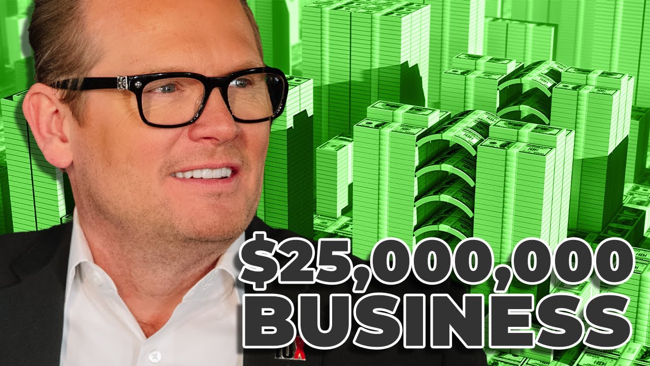 How To Build A $25 Million Dollar Business - YouTube